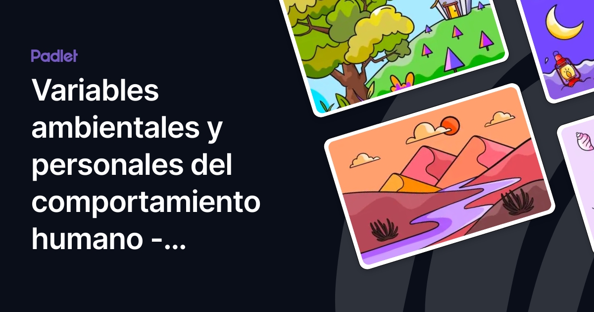 Variables ambientales y personales del comportamiento humano - Comentarios