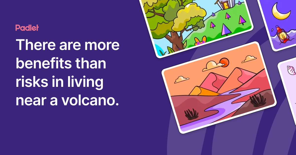There are more benefits than risks in living near a volcano.