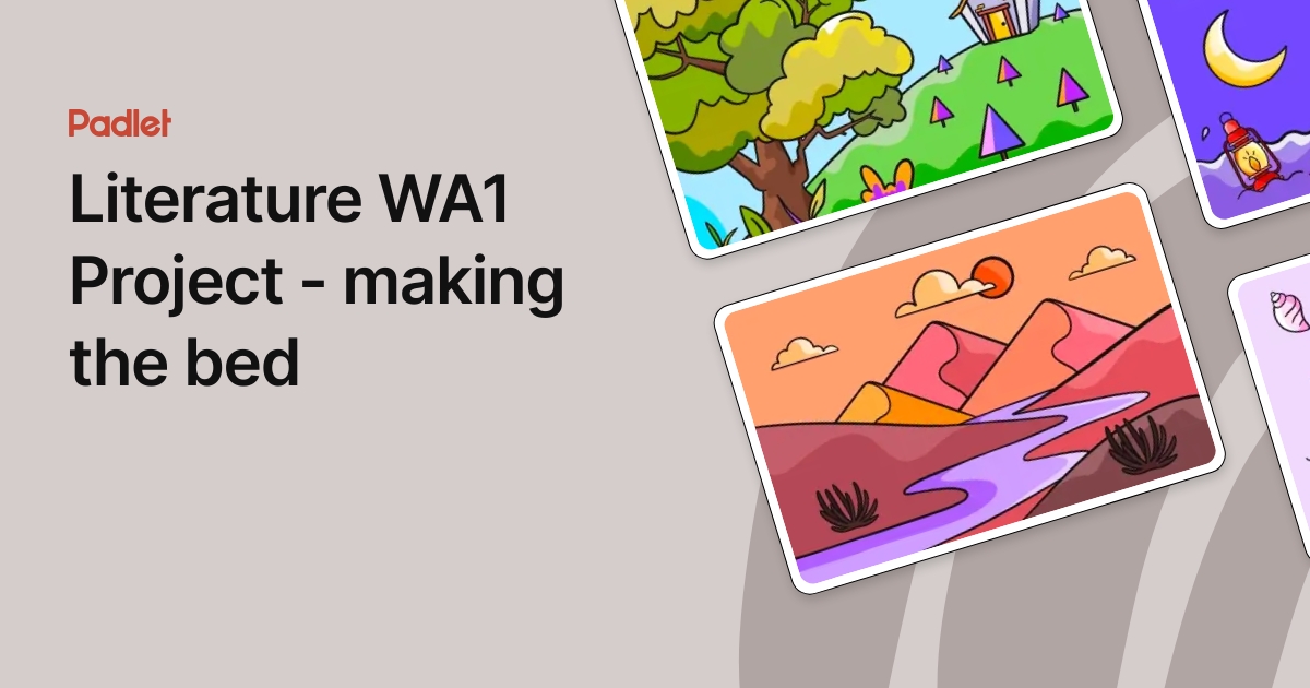 Literature WA1 Project - making the bed