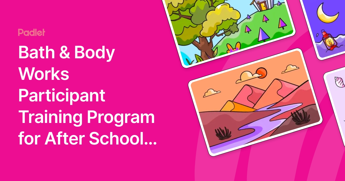 Bath & Body Works Participant Training Program for After School STEM