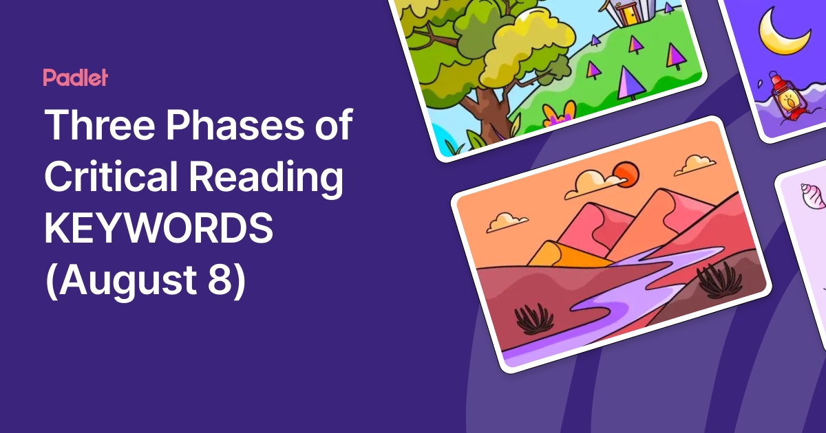 Three Phases of Critical Reading KEYWORDS (August 8)