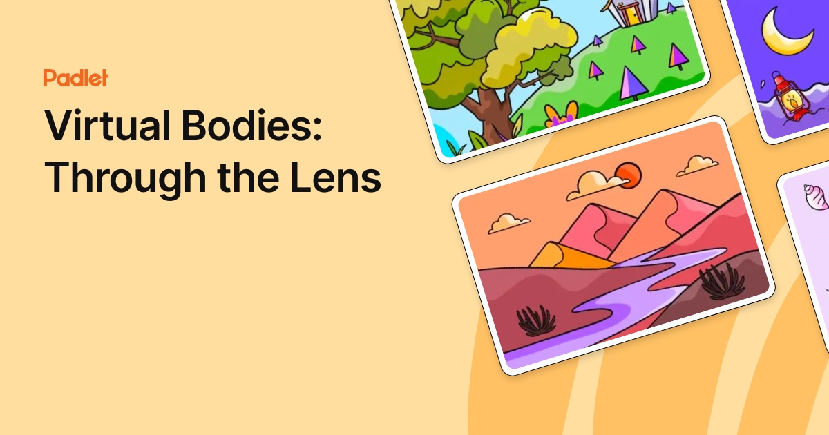 Virtual Bodies: Through the Lens