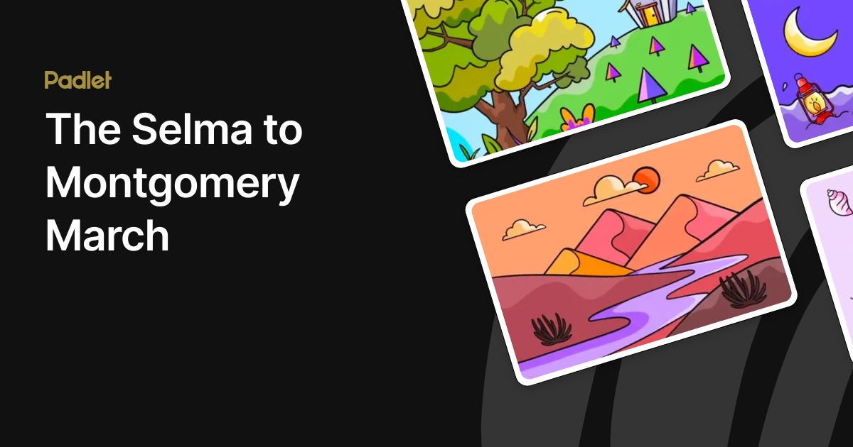 The Selma to Montgomery March