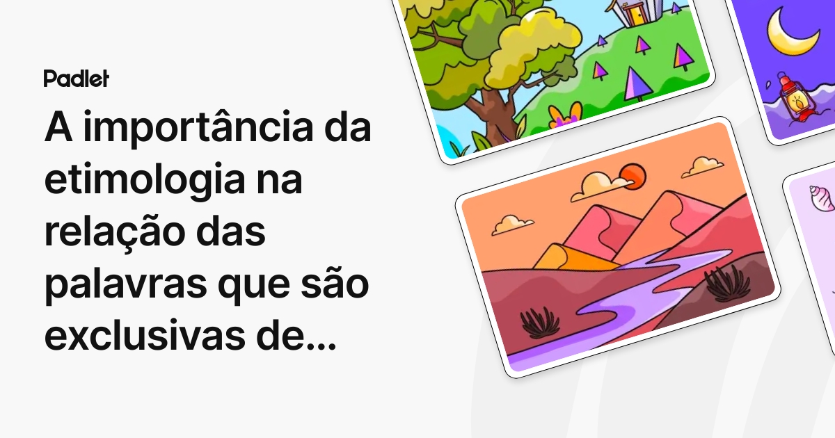 A importância da etimologia na relação das palavras que são exclusivas ...