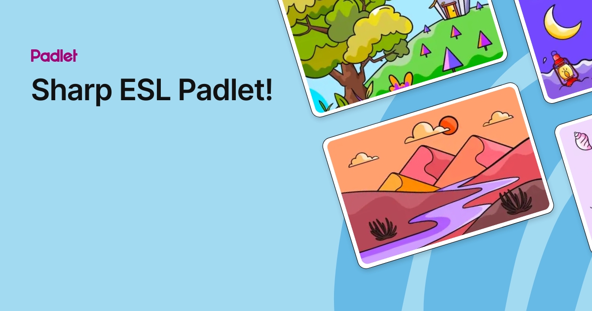 Sharp ESL Padlet!