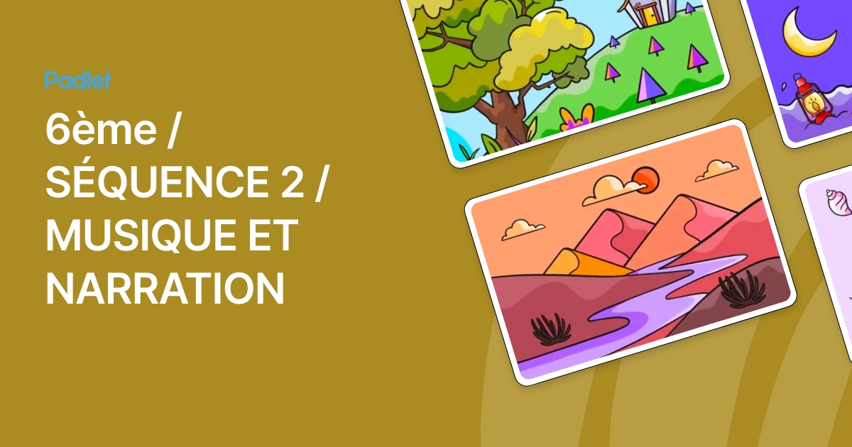 6ème / SÉQUENCE 2 / MUSIQUE ET NARRATION