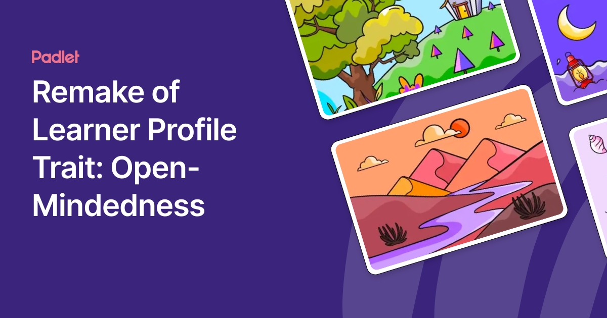 Remake of Learner Profile Trait: Open-Mindedness