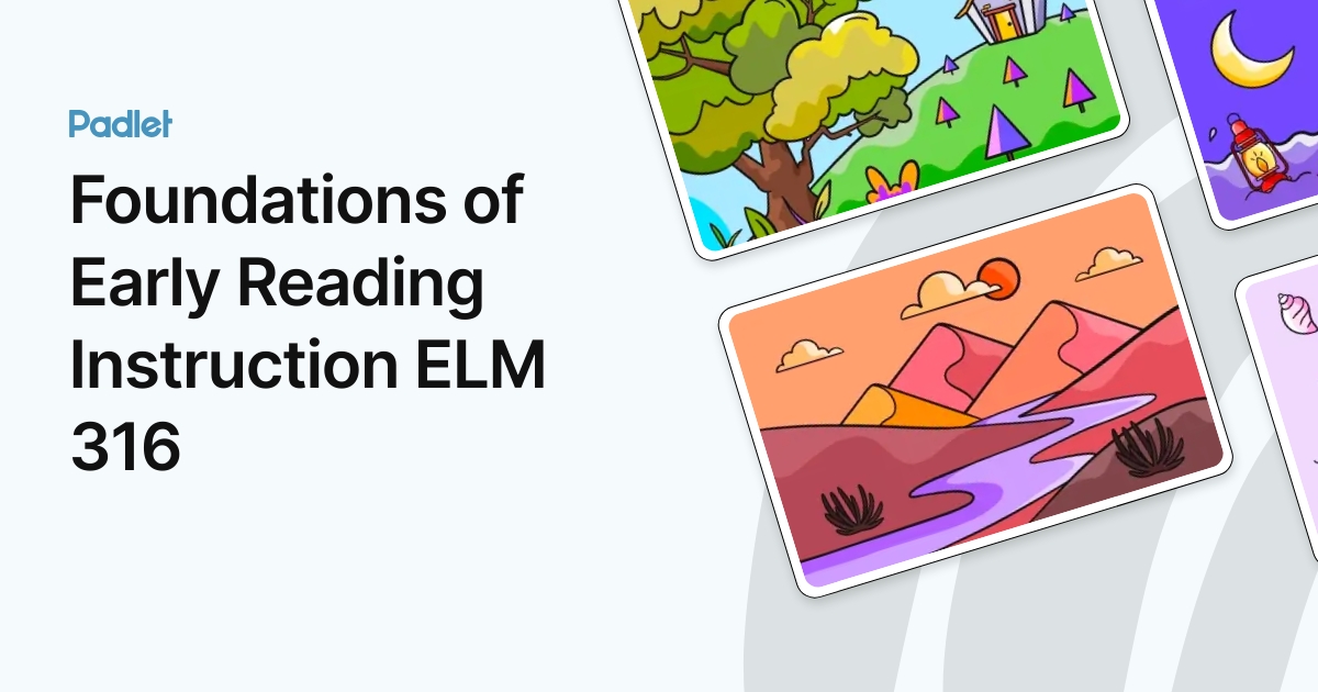Foundations of Early Reading Instruction ELM 316