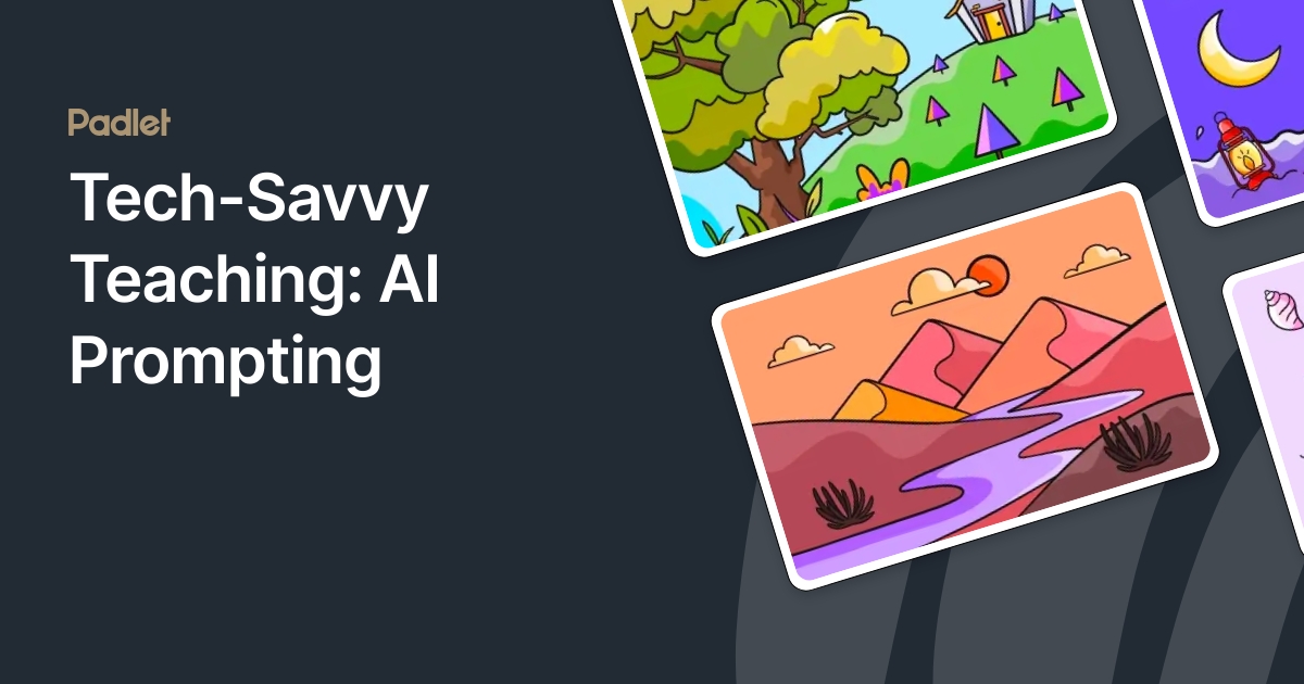 Tech-Savvy Teaching: AI Prompting