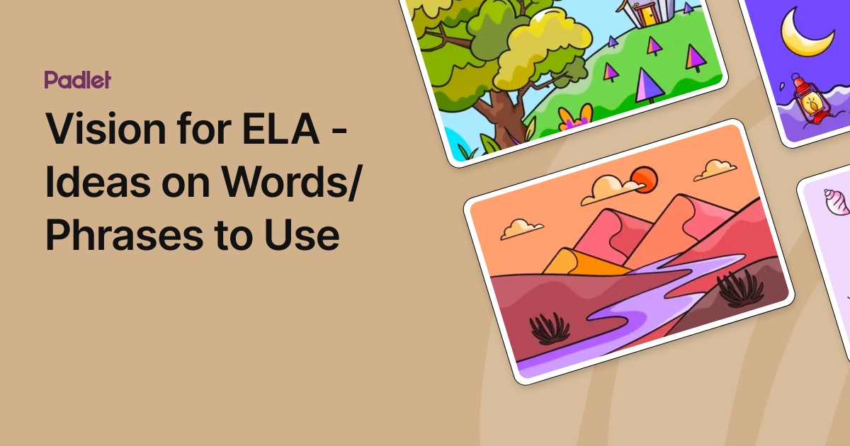 Vision for ELA - Ideas on Words/ Phrases to Use