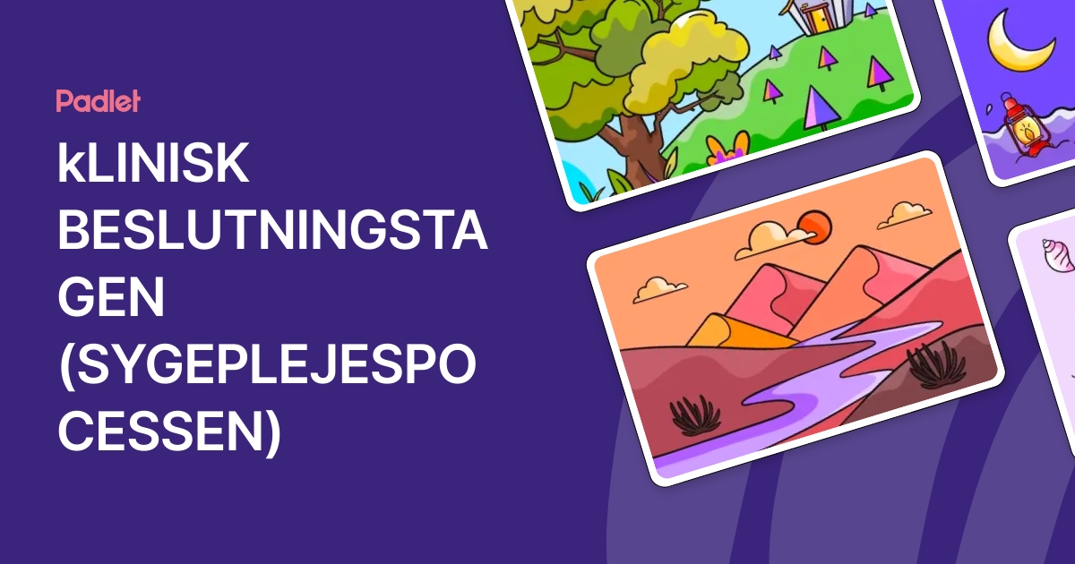 kLINISK BESLUTNINGSTAGEN (SYGEPLEJESPOCESSEN)