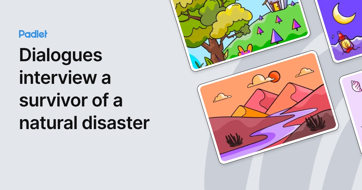 Dialogues interview a survivor of a natural disaster