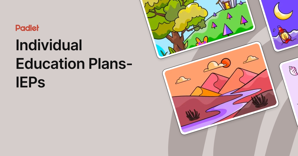 Individual Education Plans- IEPs