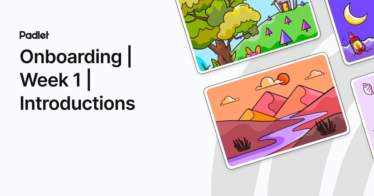 Onboarding | Week 1 | Introductions