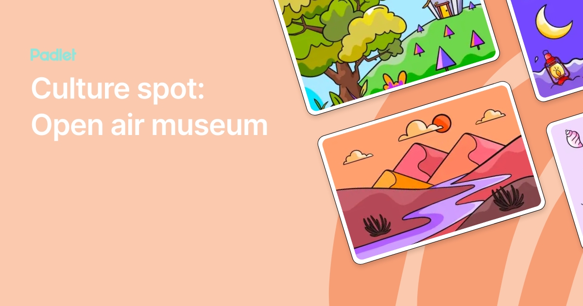 Culture spot: Open air museum