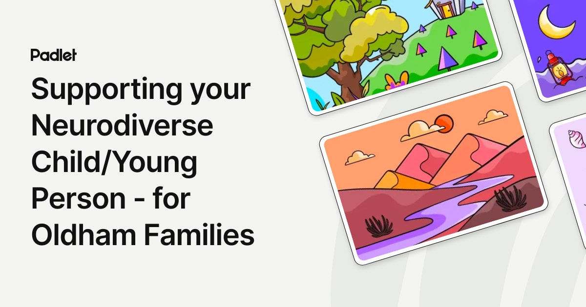 Supporting your Neurodiverse Child/Young Person - for Oldham Families
