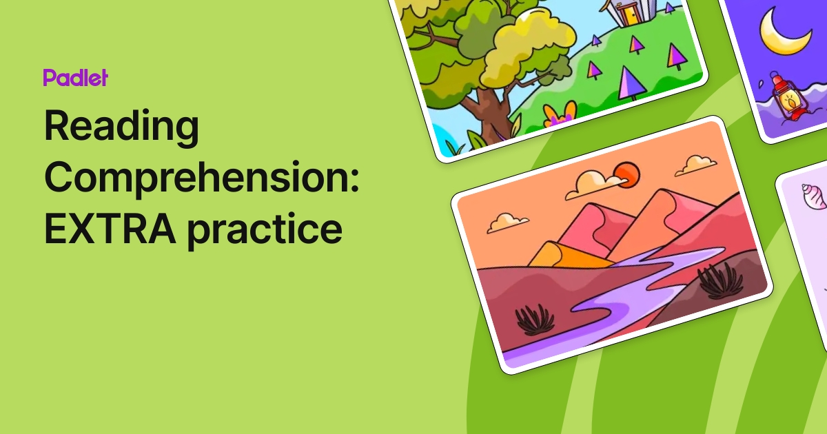 Reading Comprehension: EXTRA practice