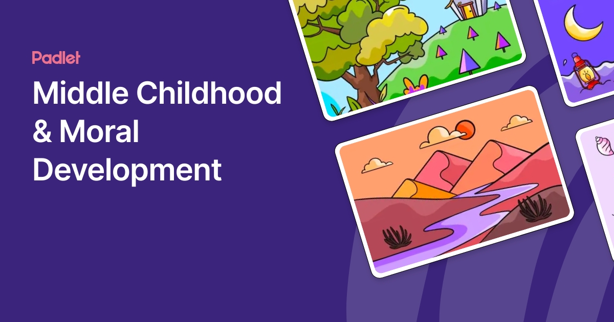 Middle Childhood & Moral Development