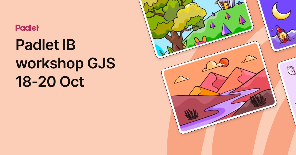 Padlet IB workshop GJS 18-20 Oct