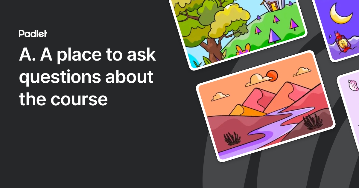 A. A place to ask questions about the course