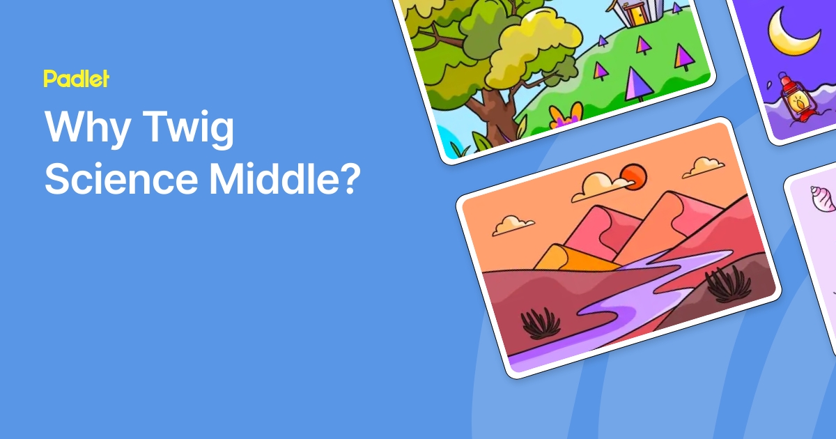 Why Twig Science Middle?