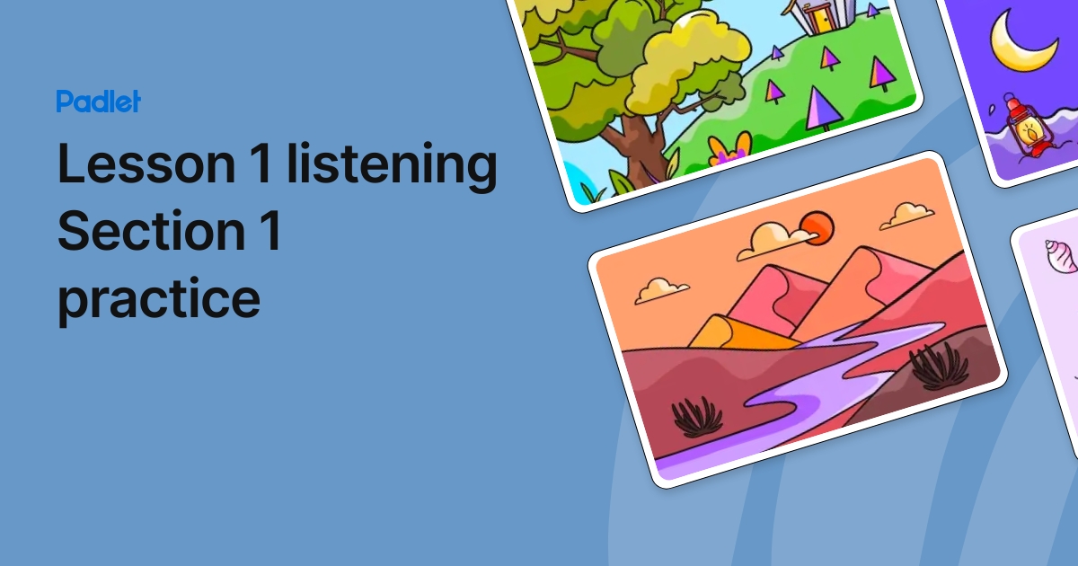 Lesson 1 listening Section 1 practice