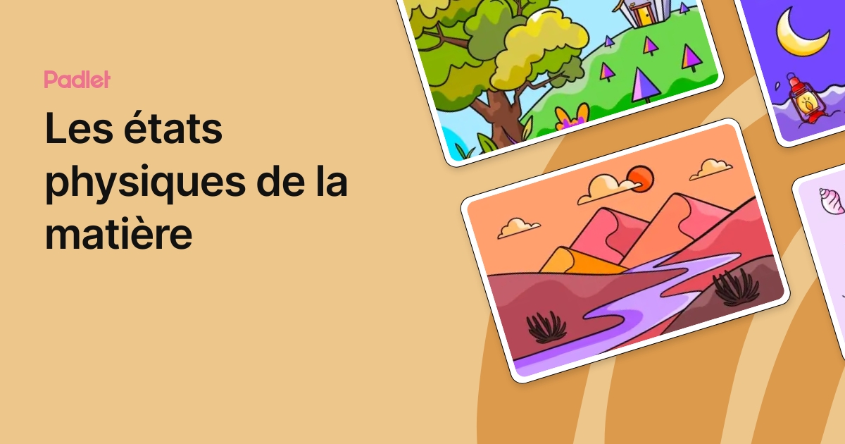 Les états physiques de la matière