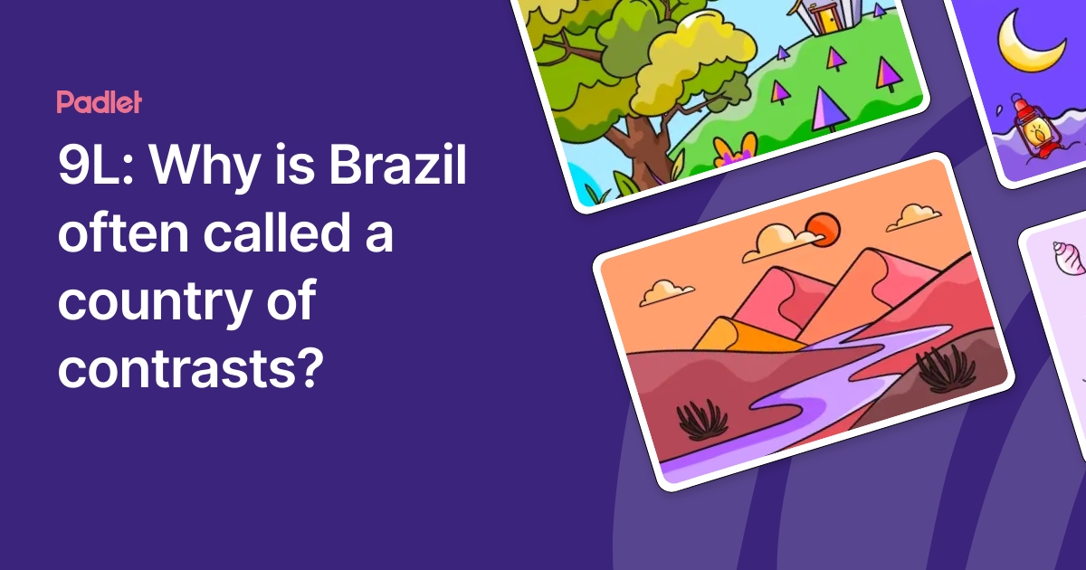 9L: Why is Brazil often called a country of contrasts?