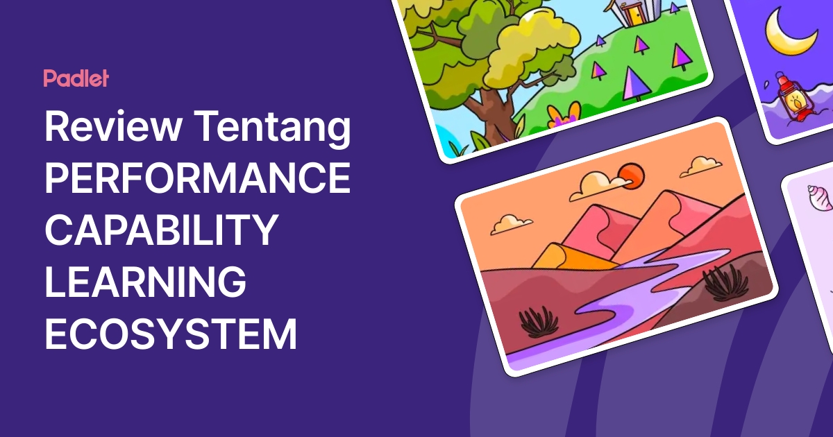Review Tentang PERFORMANCE CAPABILITY LEARNING ECOSYSTEM