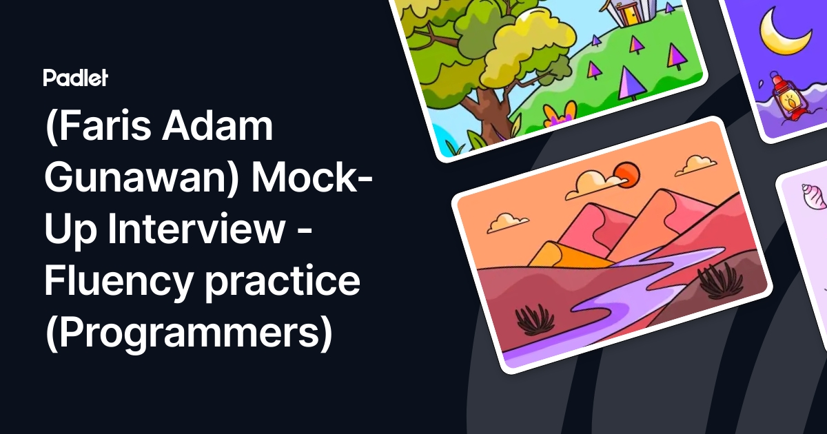 (Faris Adam Gunawan) Mock-Up Interview - Fluency practice (Programmers)