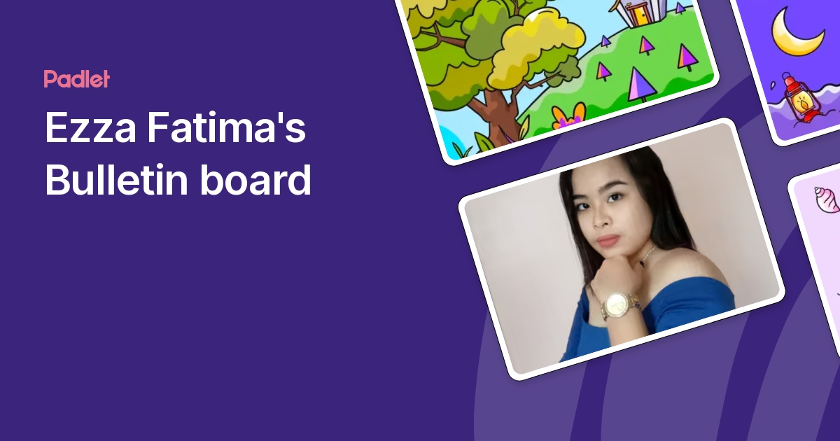 Ezza Fatima's Bulletin board