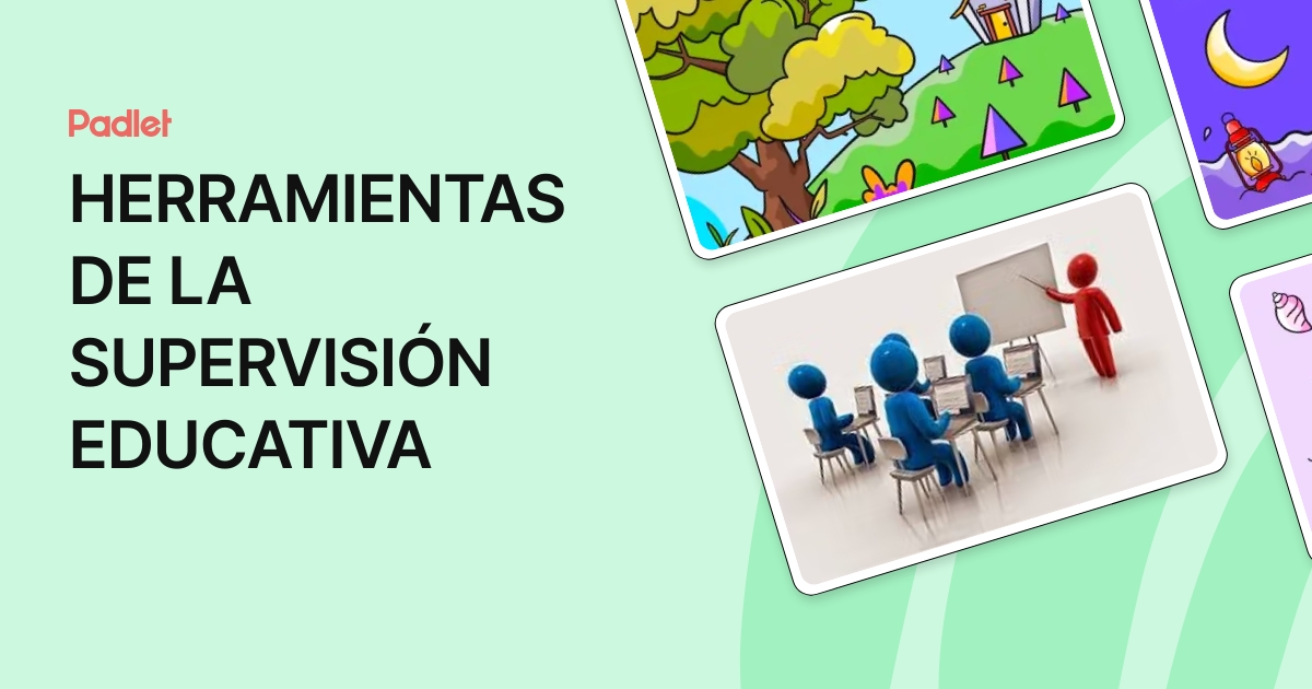 HERRAMIENTAS DE LA SUPERVISIÓN EDUCATIVA
