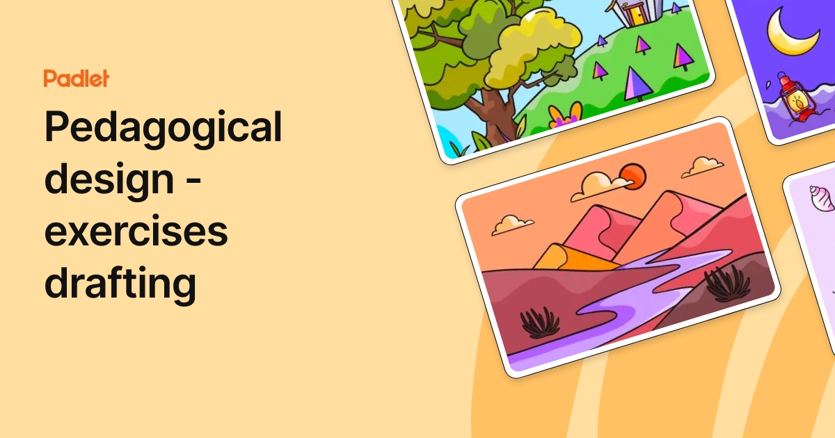 Pedagogical design - exercises drafting