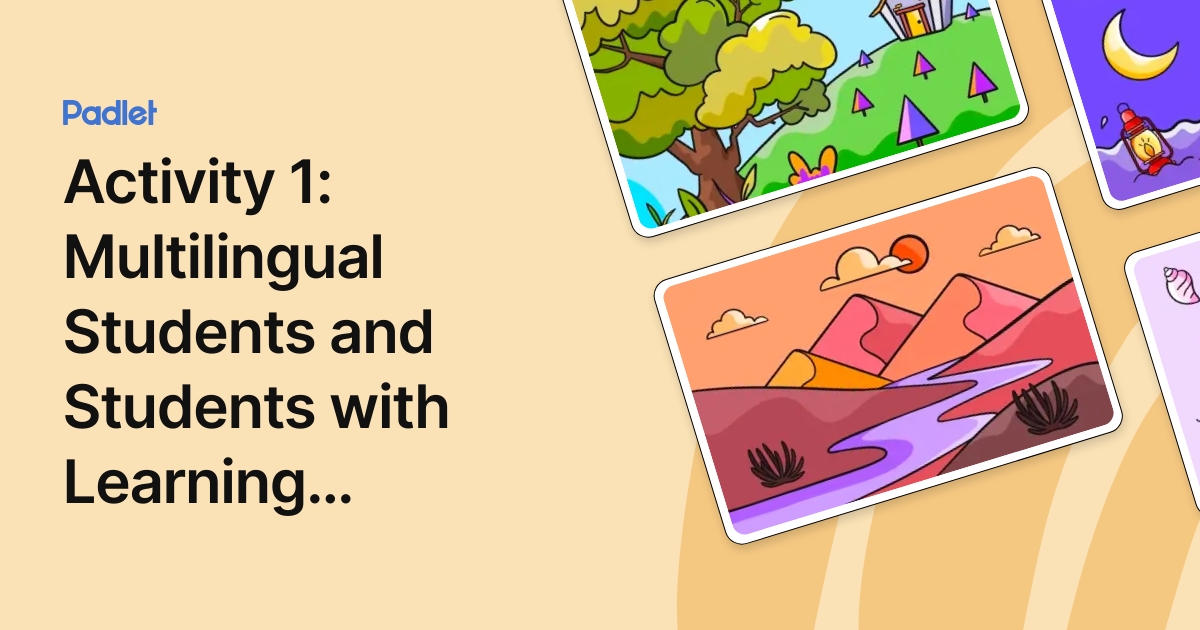 Activity 1: Multilingual Students and Students with Learning Differences