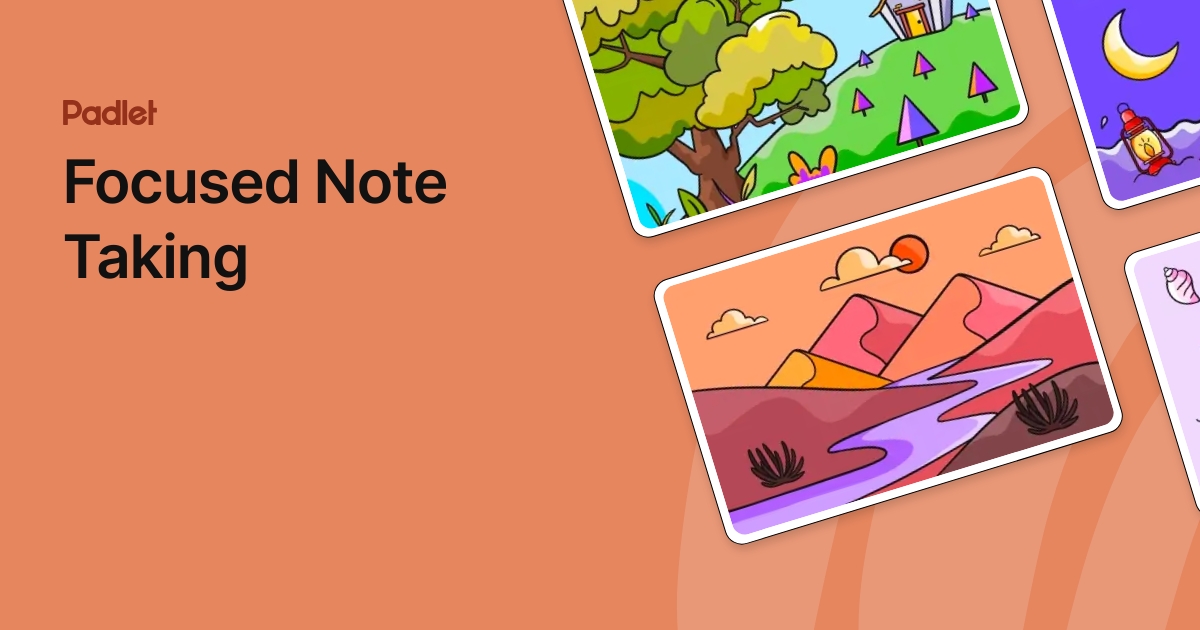 Focused Note Taking