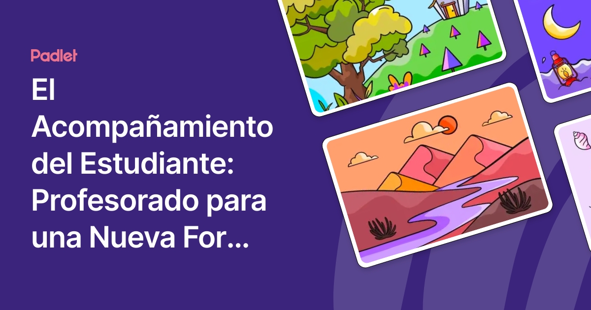 El Acompañamiento del Estudiante: Profesorado para una Nueva Forma de ...