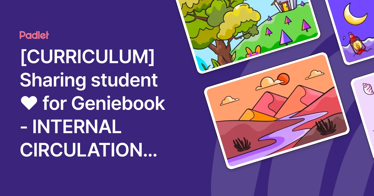 [CURRICULUM] Sharing student ️ for Geniebook - INTERNAL CIRCULATION ONLY
