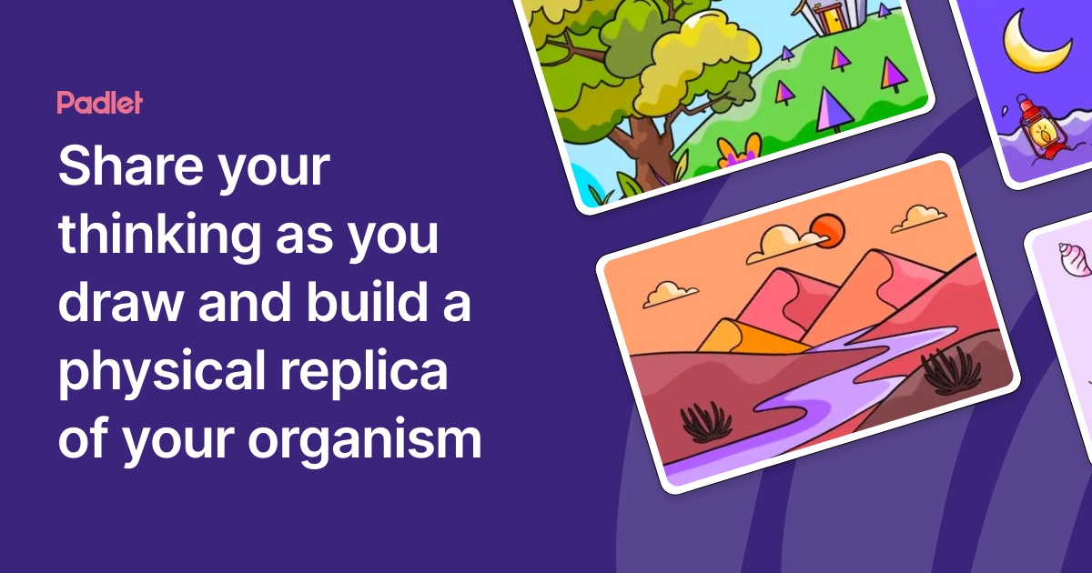 Share your thinking as you draw and build a physical replica of your ...