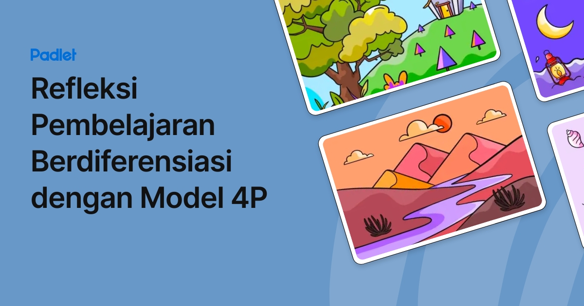 Refleksi Pembelajaran Berdiferensiasi dengan Model 4P