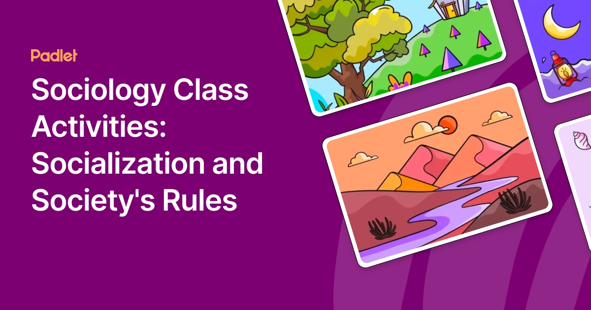 Sociology Class Activities: Socialization and Society's Rules