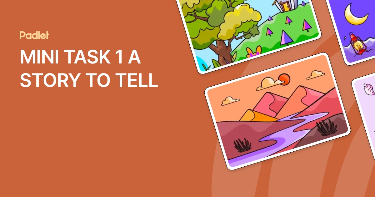 MINI TASK 1 A STORY TO TELL