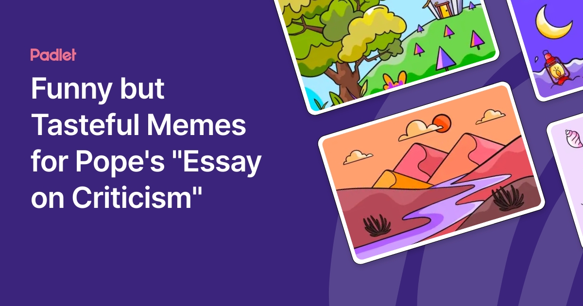 Funny but Tasteful Memes for Pope's "Essay on Criticism"