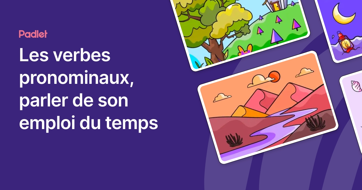 Les verbes pronominaux, parler de son emploi du temps