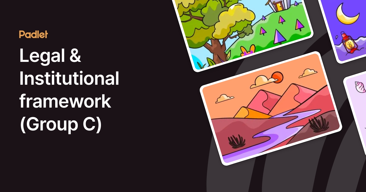 Legal & Institutional framework (Group C)