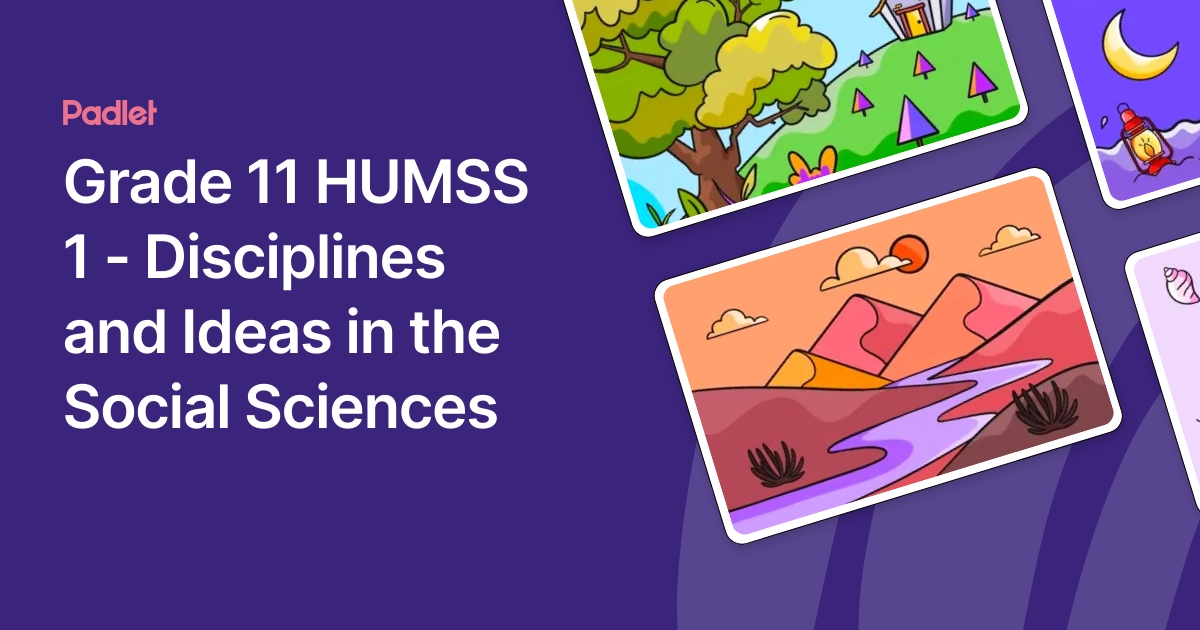 Grade 11 HUMSS 1 - Disciplines and Ideas in the Social Sciences
