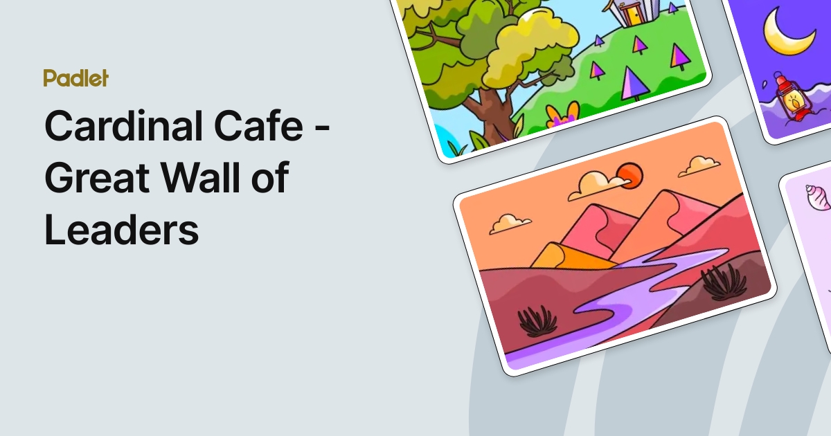 Cardinal Cafe - Great Wall of Leaders