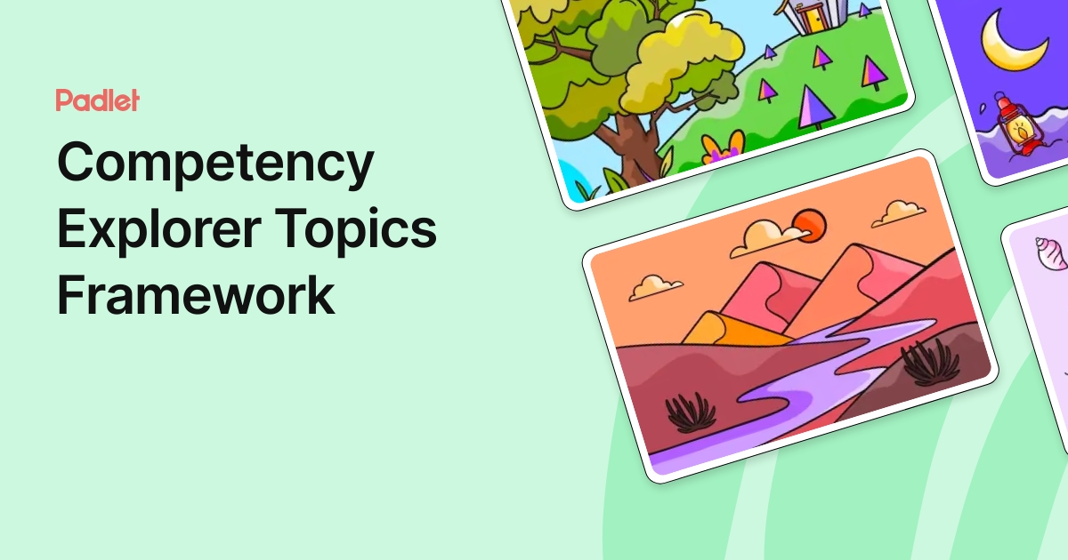 Competency Explorer Topics Framework