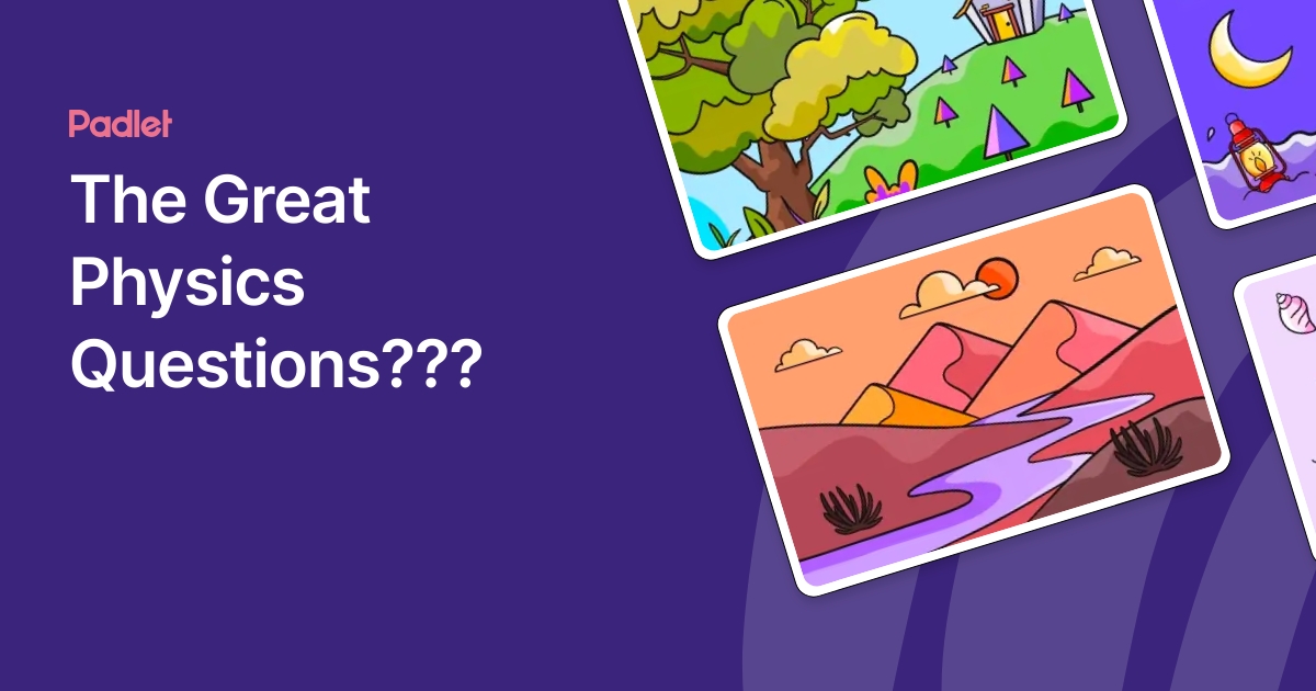 The Great Physics Questions???