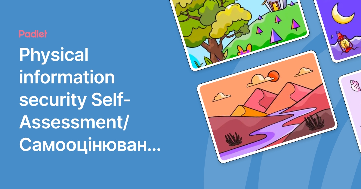 Physical information security Self-Assessment/ Самооцінювання учасників ...