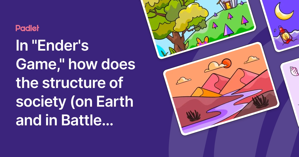 In "Ender's Game," how does the structure of society (on Earth and in ...